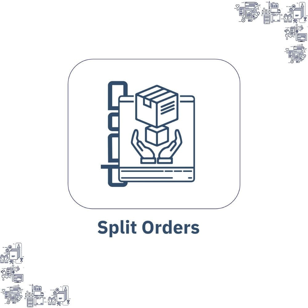 Split Orders - Manual Order Division
