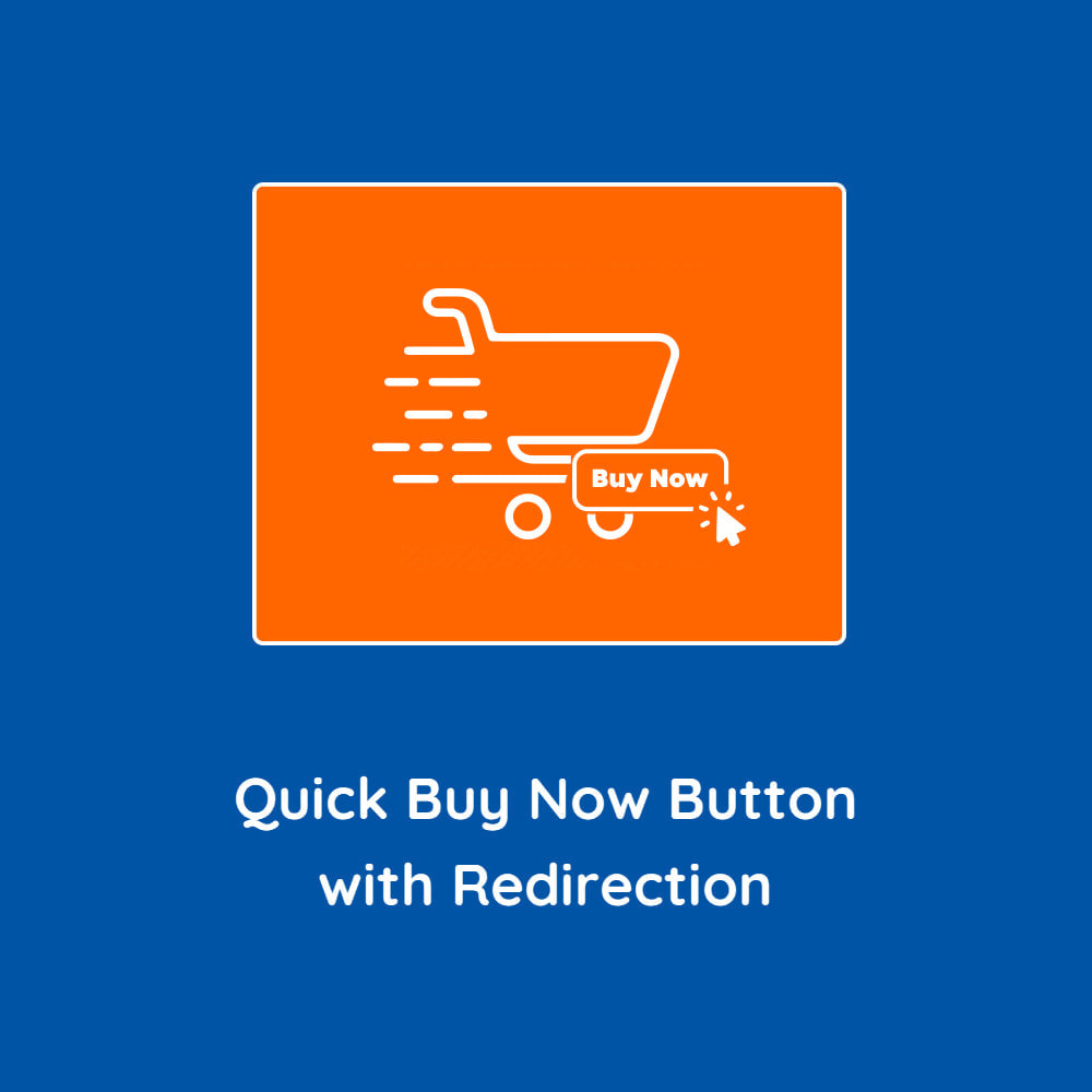 Quick Buy Now Button with Redirection