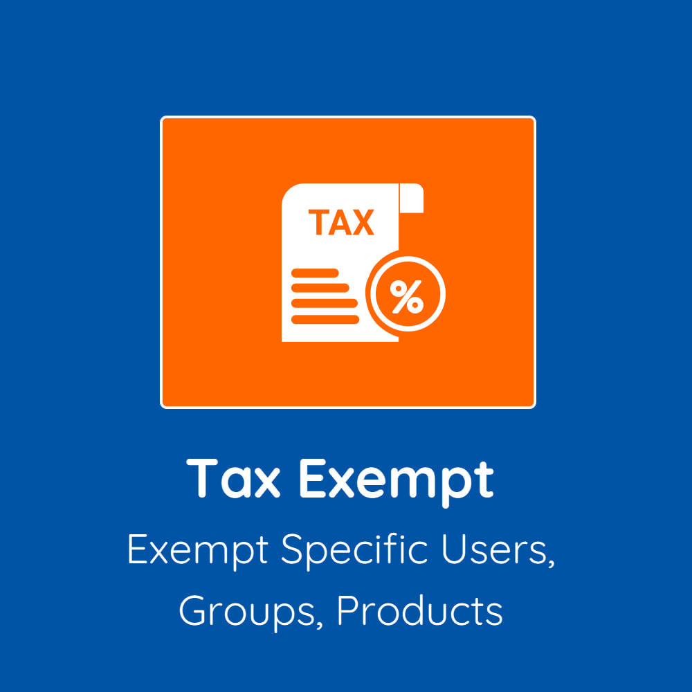Tax Exempt - Exempt Specific Users, Groups, Products