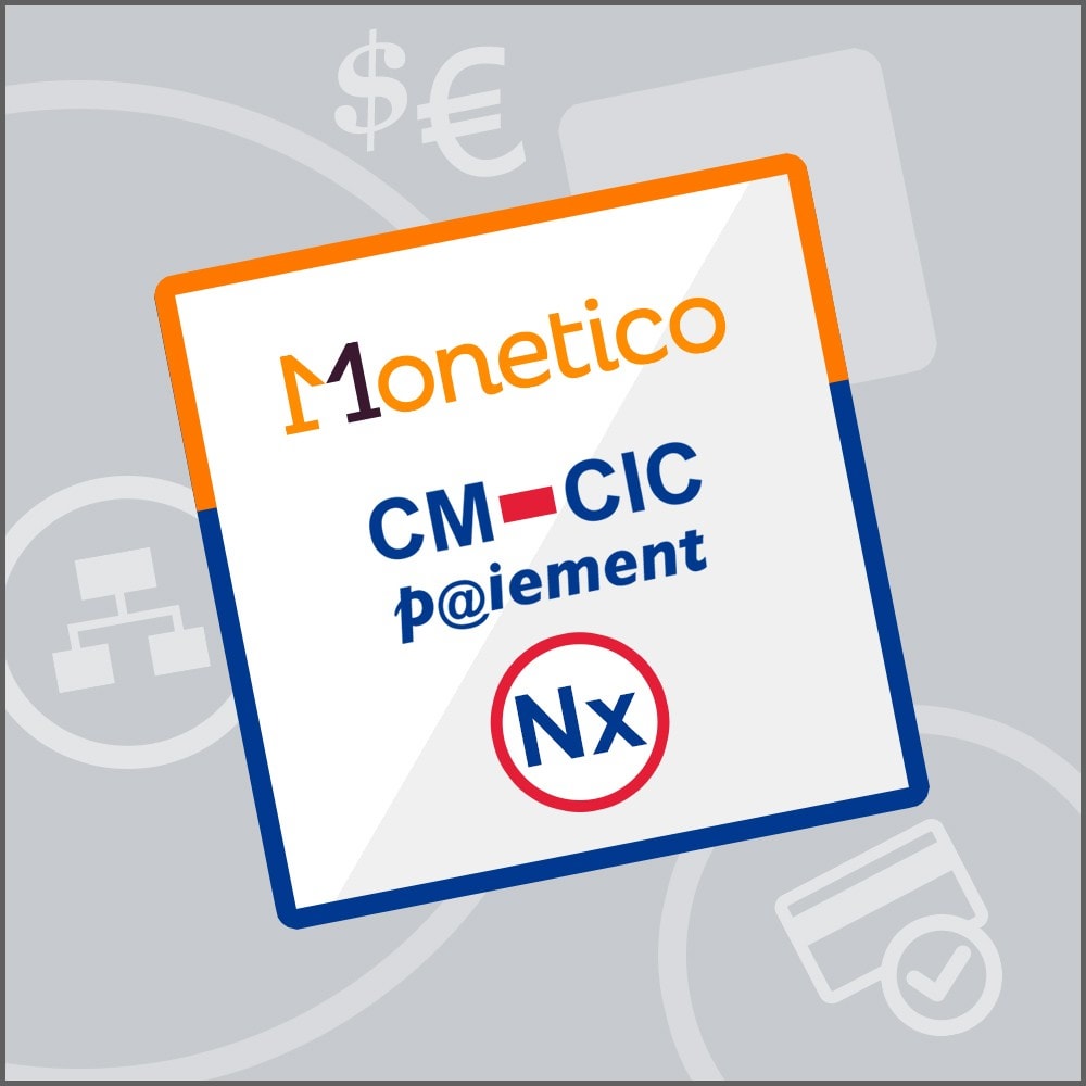 CM-CIC / Monetico Paiement Nx - PrestaShop Modules
